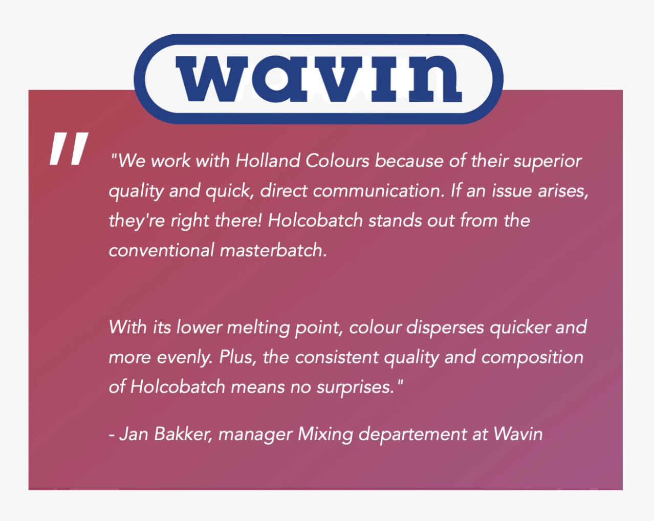 Holcobatch®: the very first eco-friendly masterbatch | Holland Colours